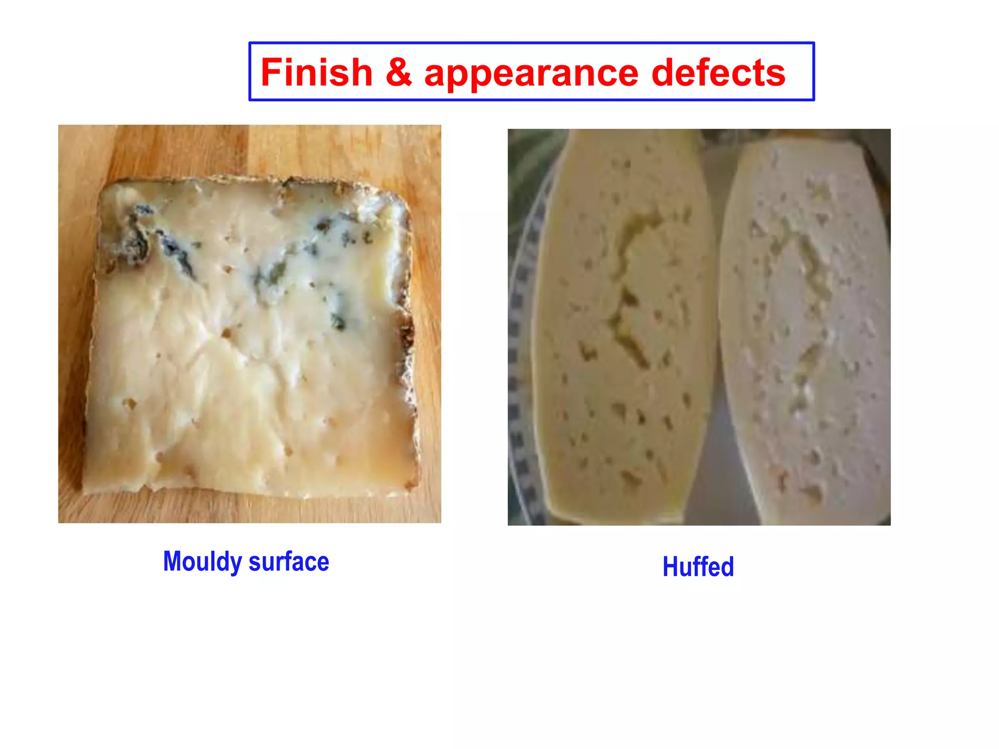 Defrects of cheddar cheese | PPTX