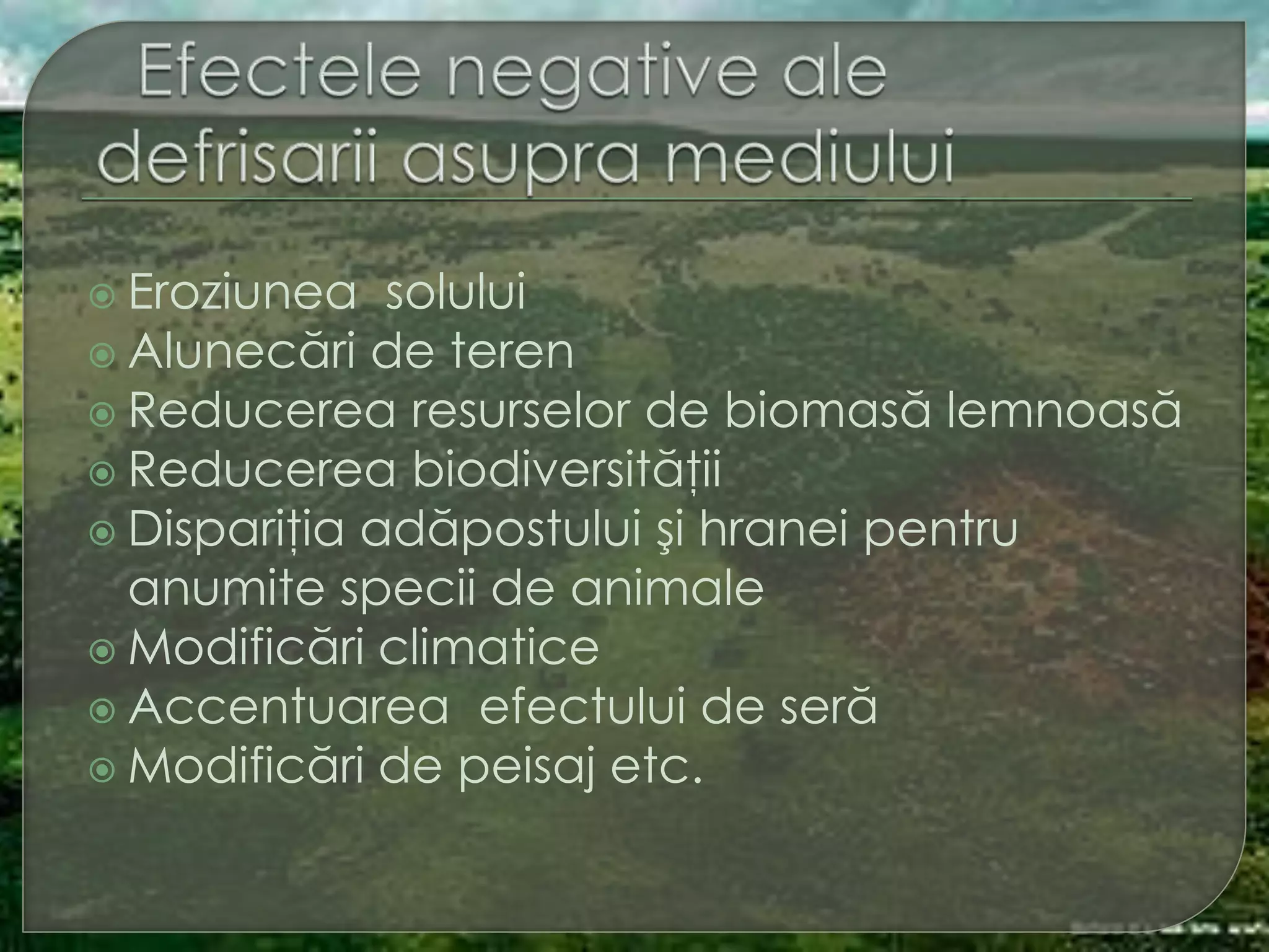 Defrisarea in Romania | PPTX