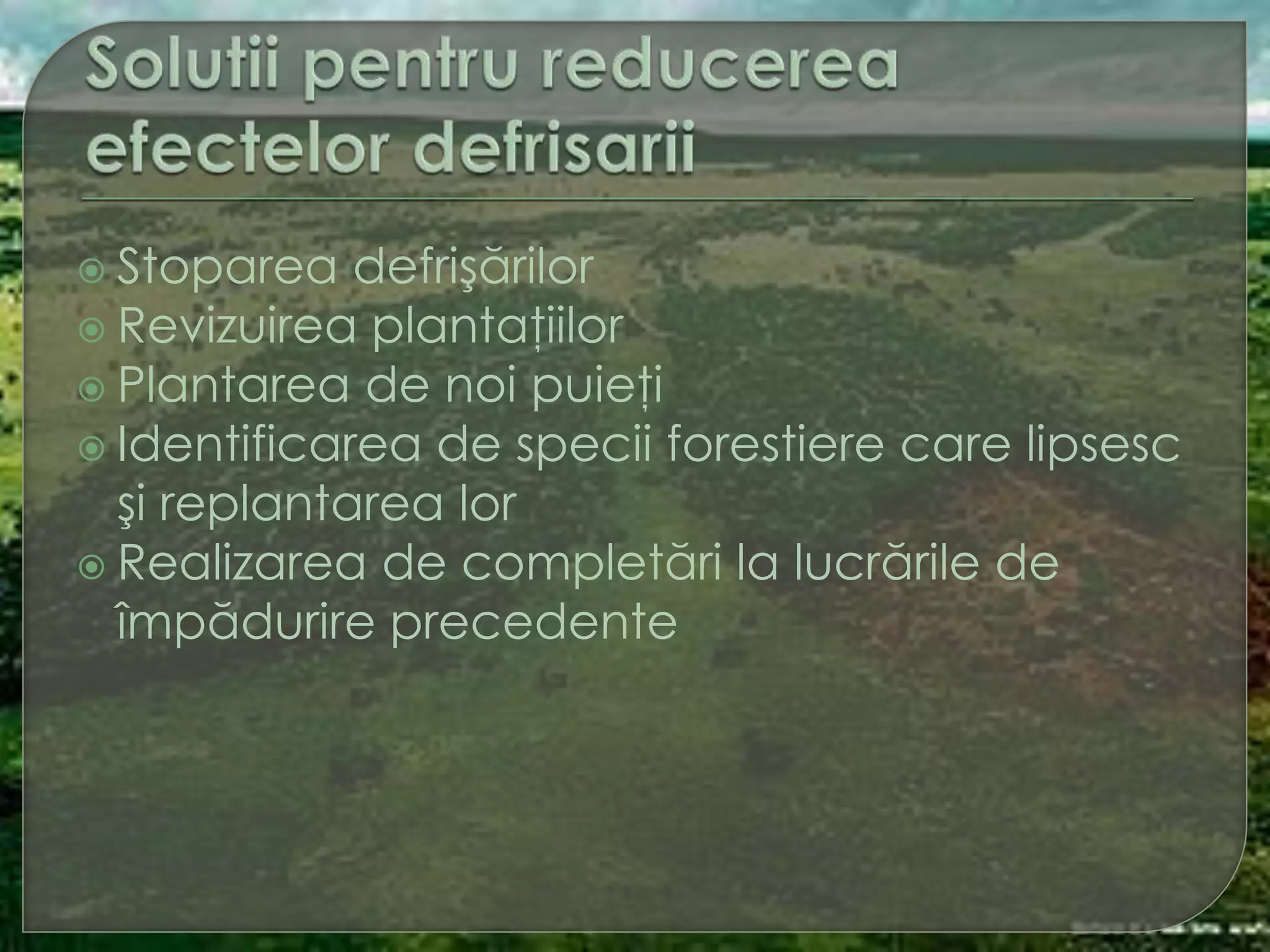 Defrisarea in Romania | PPTX