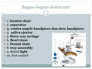 Tentang Dental Unit | PPTX