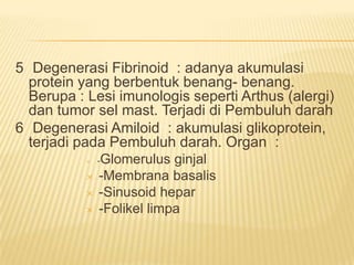 Degenerasi dan nekrosis | PPTX