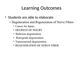 Degeneration and Regeneration of Nerve Fibers.pptx