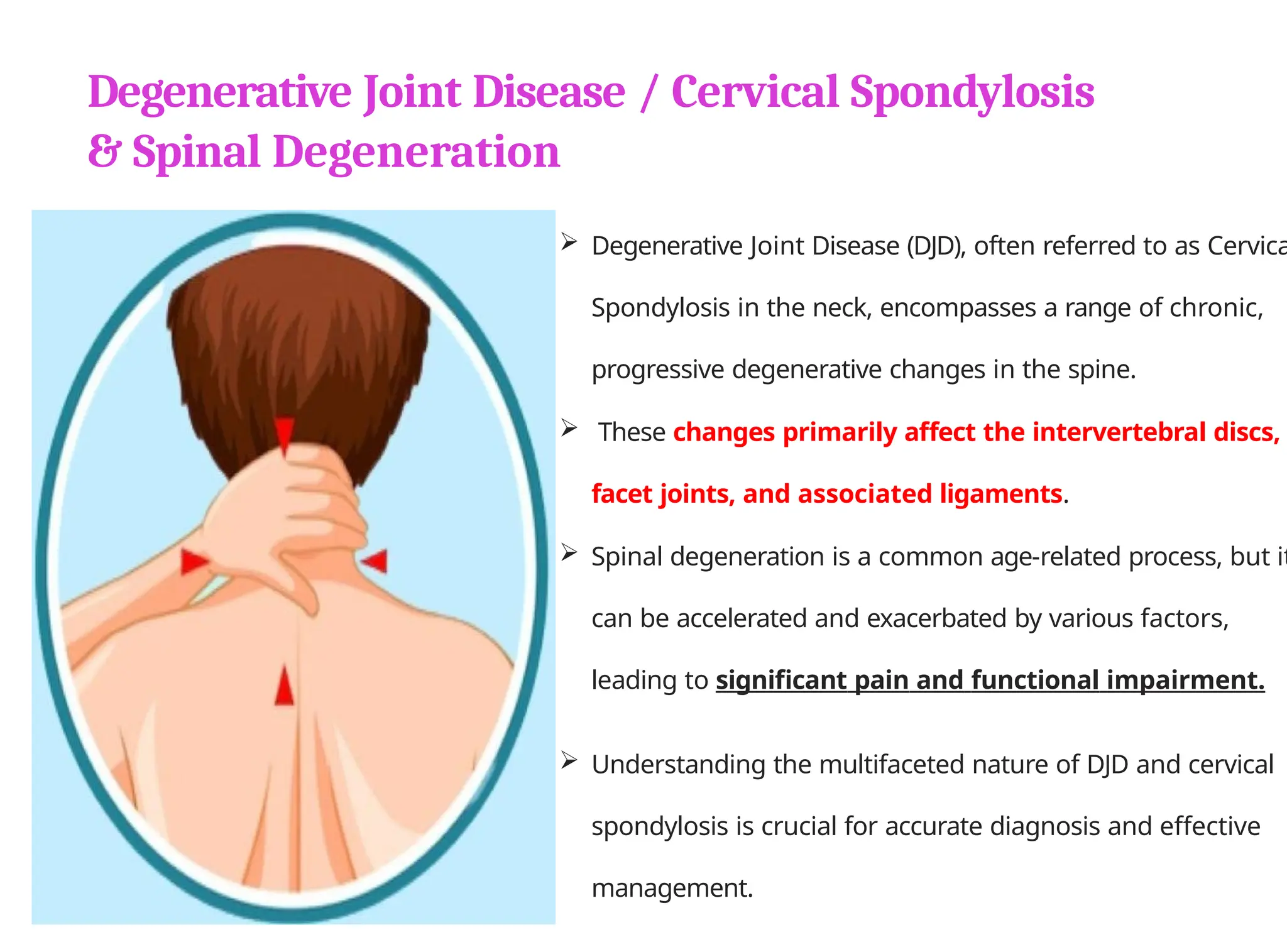 Degenerative-Joint-Disease-DJD-Cervical-Spondylosis-A-Comprehensive ...