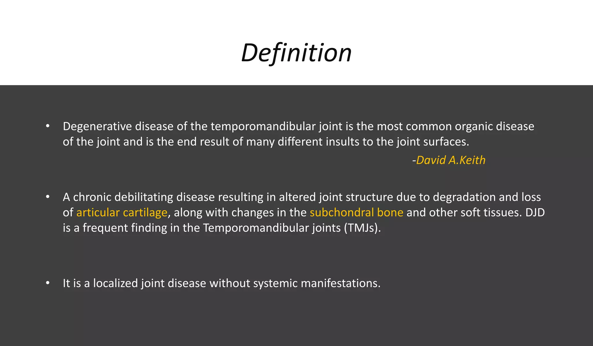 Degenerative joint disorders of temporomandibular joint | PPTX