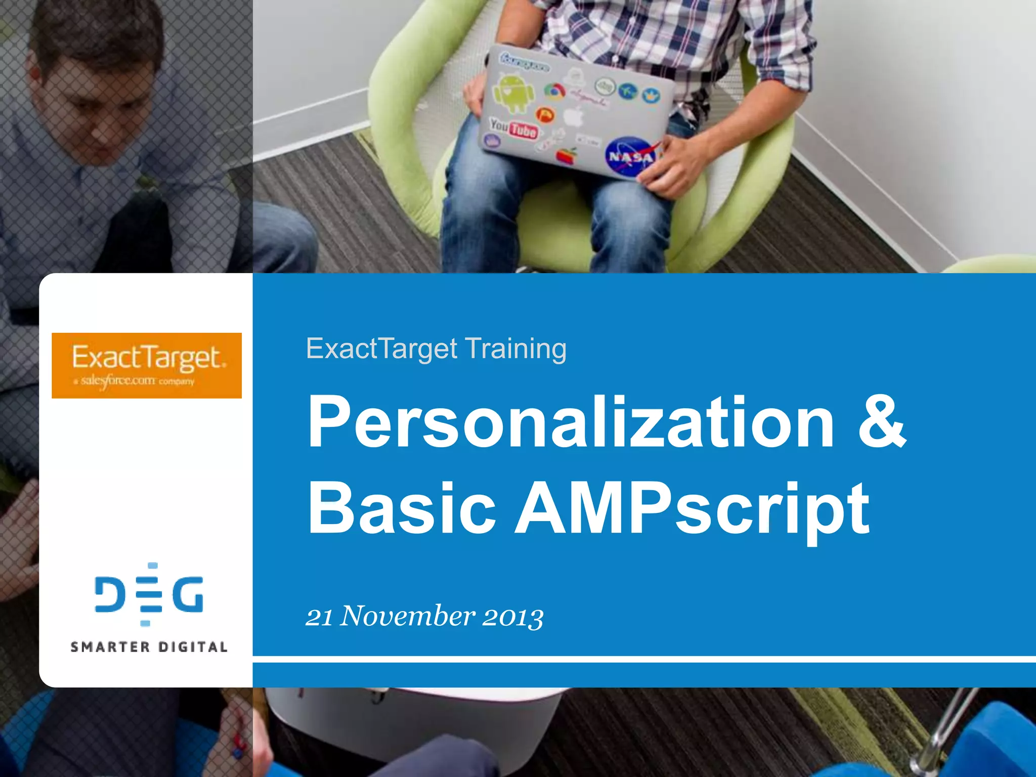 ExactTarget Training: Personalization & AMPscript | PPTX