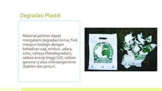 Degradasi Plastik oleh bakteri | PPTX