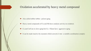 Degradation and aging of rubbers | PPTX