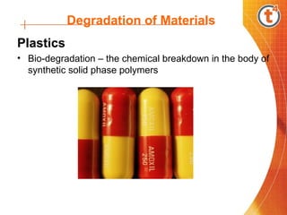 Degradation of materials - Bio, Phy, Chem.ppt