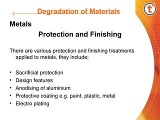 Degradation of Materials by their properties | PPT