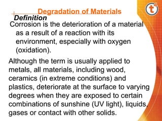 Degradation of Materials by their properties | PPT
