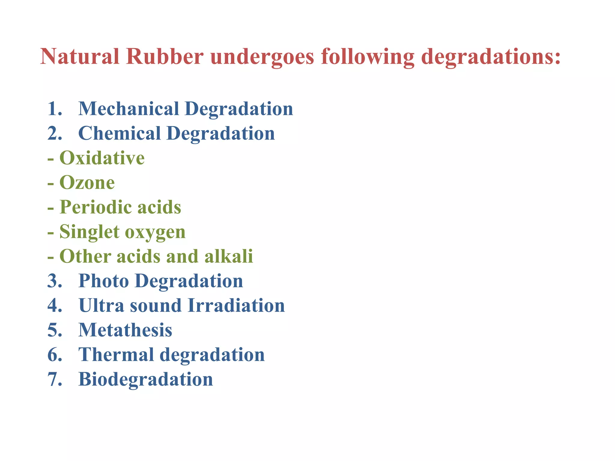 Degradation of natural rubber | PPTX