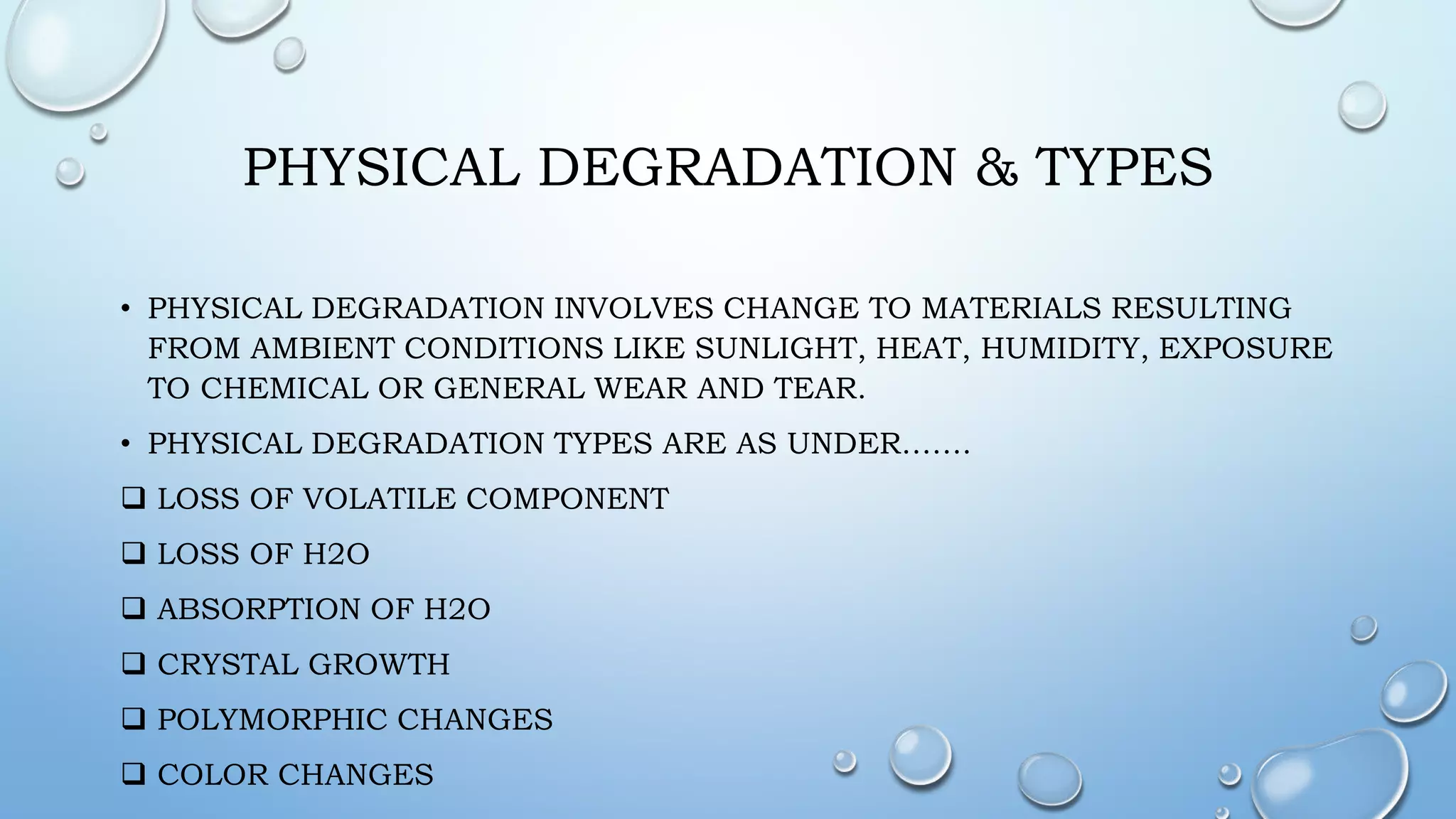 Degradation process of pharmaceutical product | PPTX