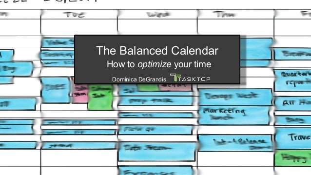 The Balanced Calendar: How to optimize your time (DOES17 SFO)