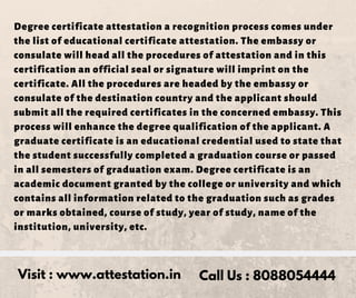 Degree certificate attestation | PPT