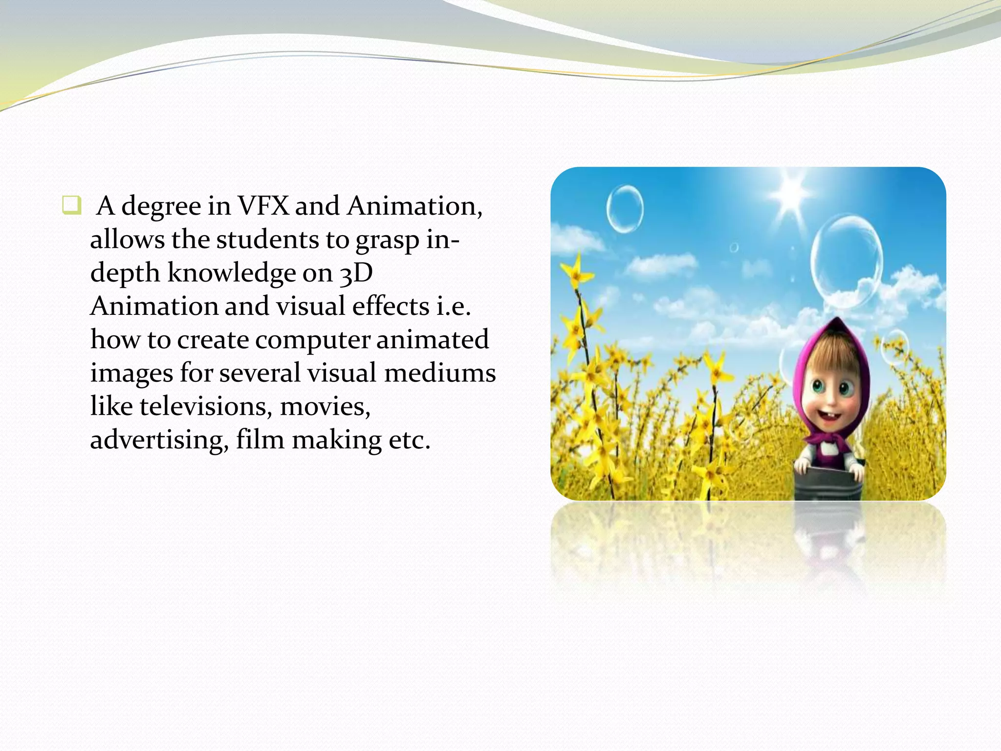 Degree in vfx and animation | PPTX