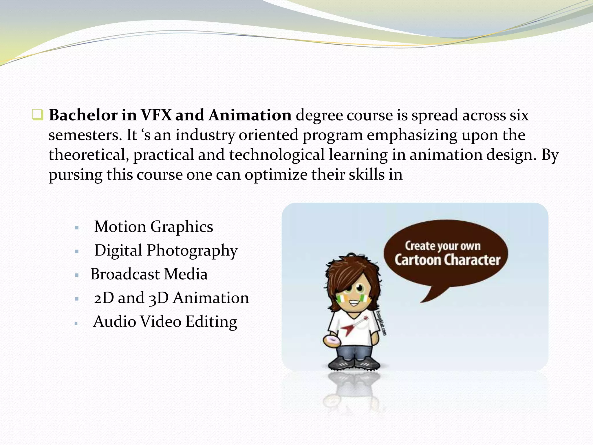 Degree in vfx and animation | PPTX