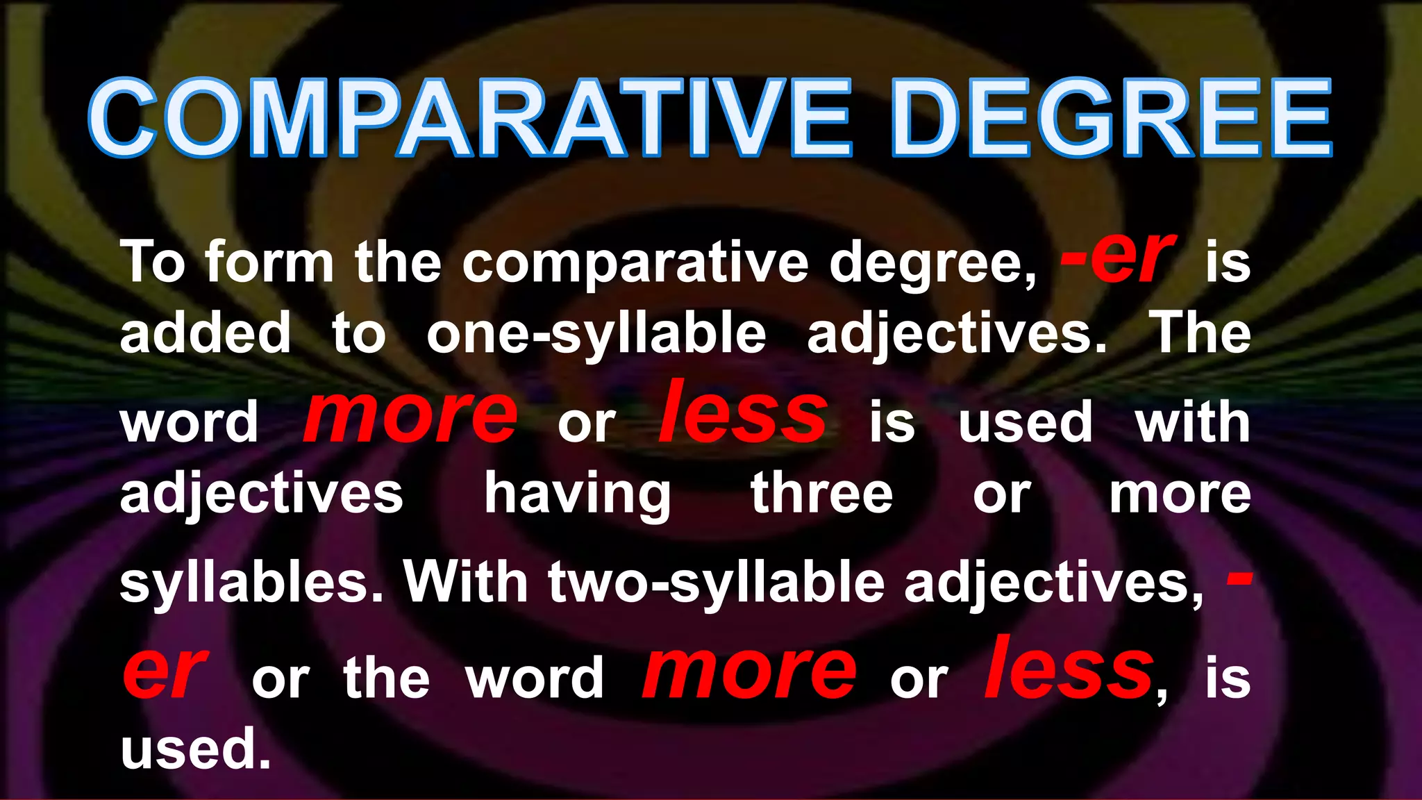 DEGREE OF COMPARISON OF ADJECTIVES | PPTX