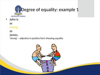 Degree of ComparisonDegree of Comparison of Adjective and Adverb.ppt