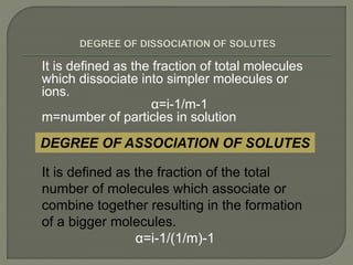 Degree of dissociation of solutes | PPTX