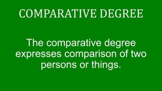 Degrees of-comparison | PPT