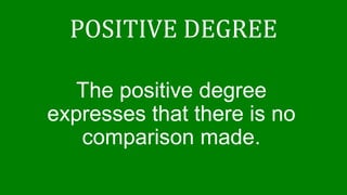 Degrees of-comparison | PPTX