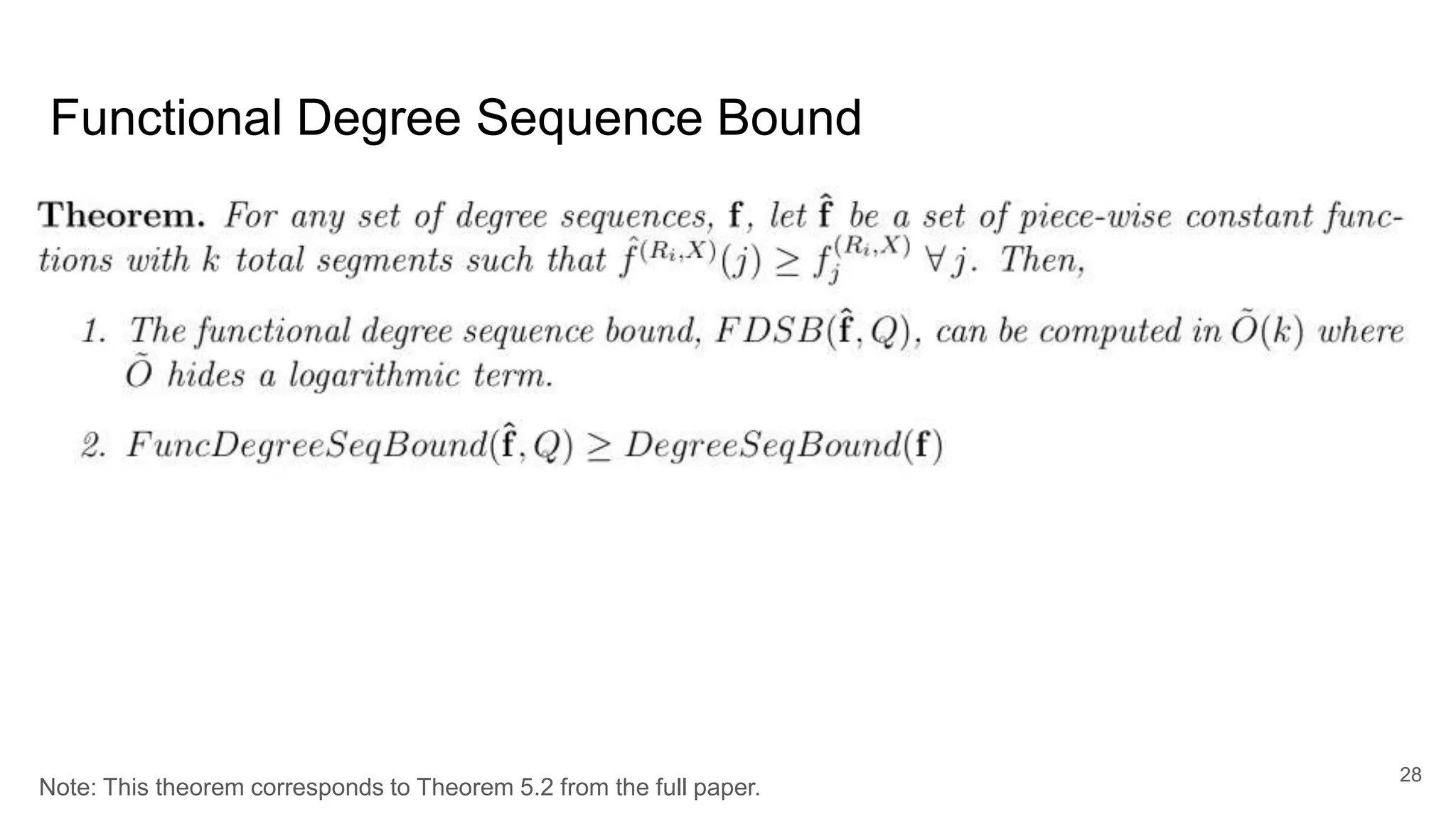 Degree Sequence Bounds - ICDT 2023 - Final.pptx | Databases | Computer Software and Applications
