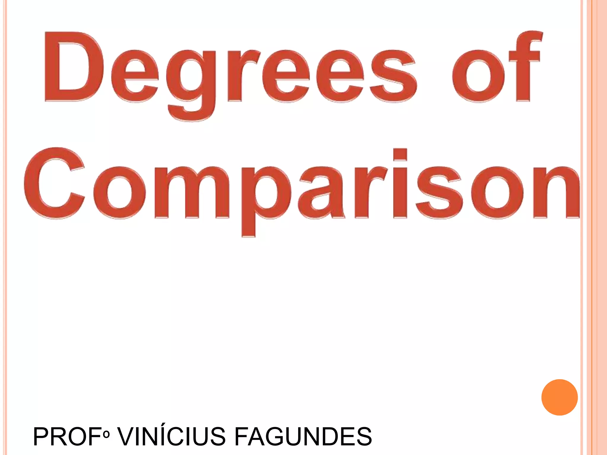 Degrees of comparison | PPT