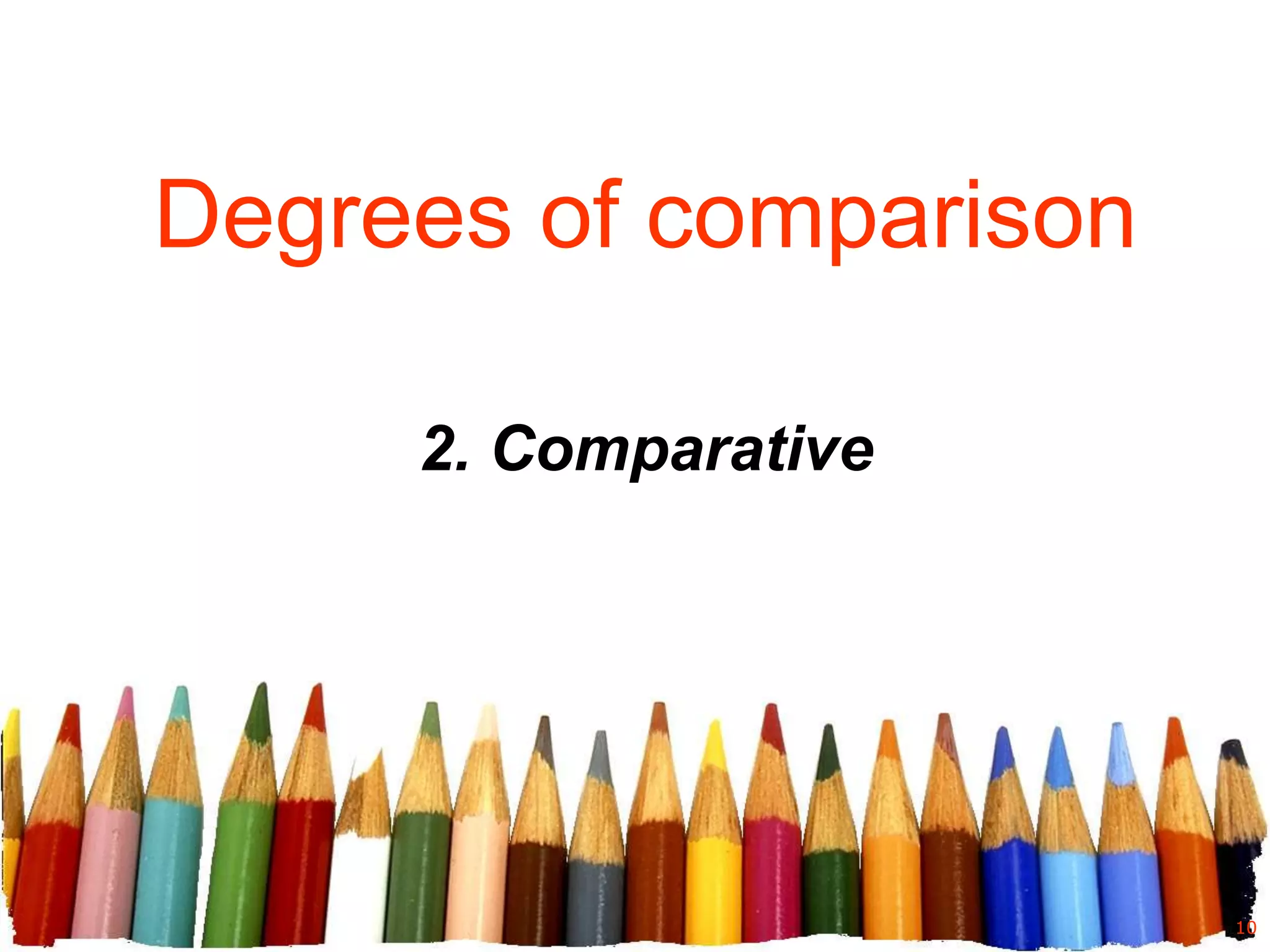 Degrees of comparison | PPTX