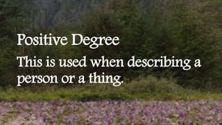 Degrees of comparison | PPTX