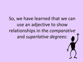 Degrees of Comparison.ppt