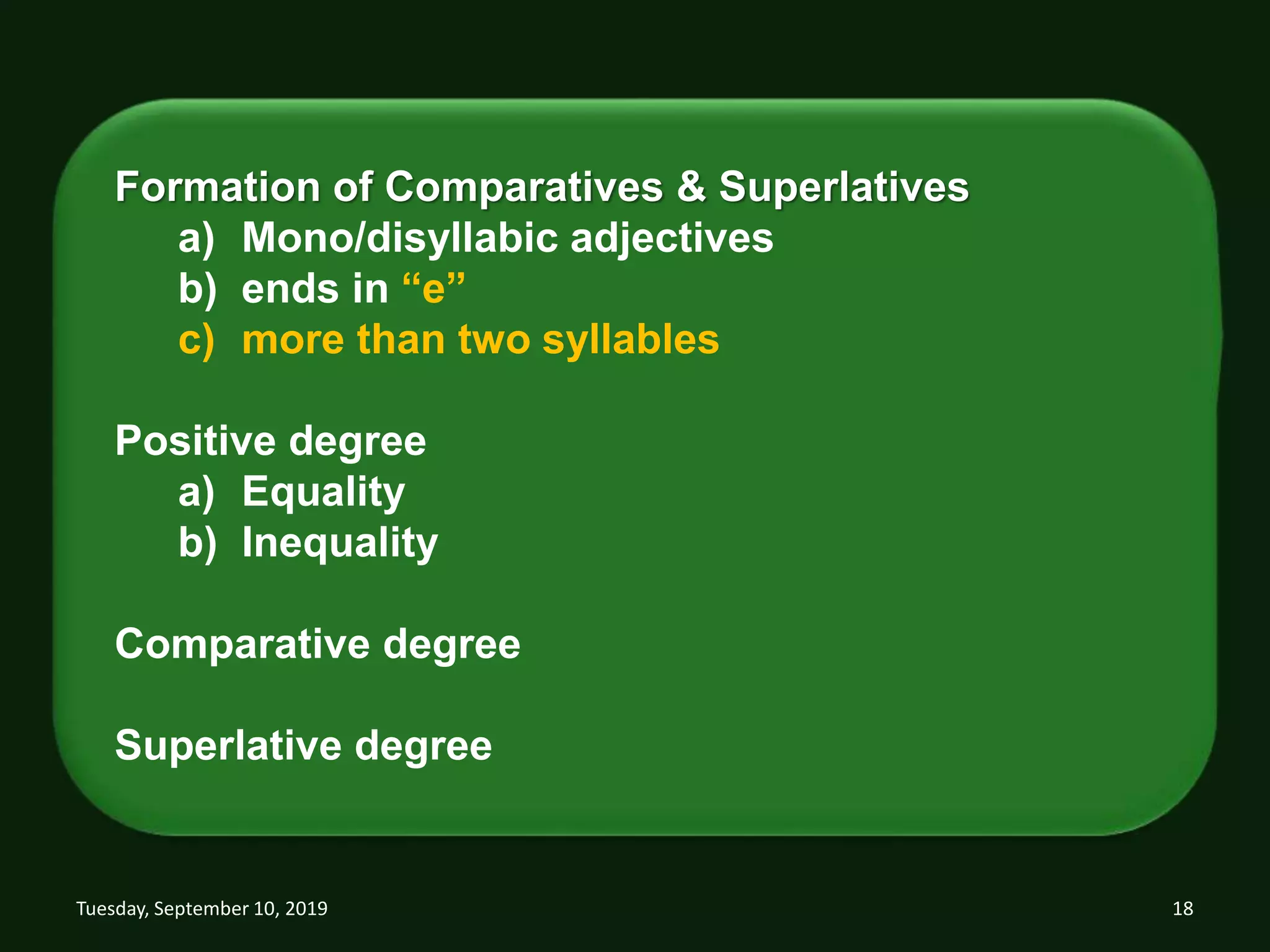 Degrees of comparison, Adjectives, positive degree, comparative degree, superlative degree | PPT