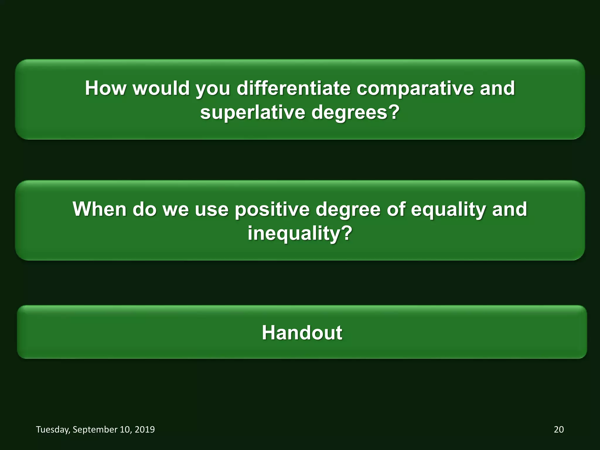 Degrees of comparison, Adjectives, positive degree, comparative degree ...