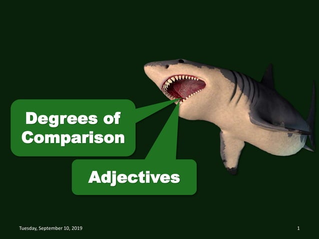 Degrees of comparison, Adjectives, positive degree, comparative degree ...