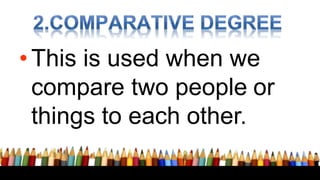 Degrees of Comparison.pptx