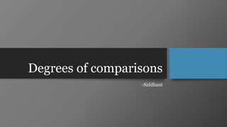An introduction to Degrees of comparisons | PDF