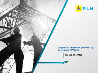 Degrees of protection provided by enclosures (IP Code) | PPT