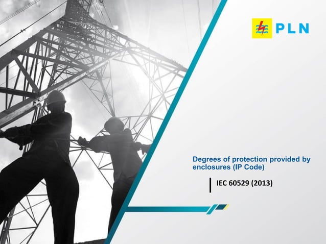 Degrees of protection provided by enclosures (IP Code) | PPT