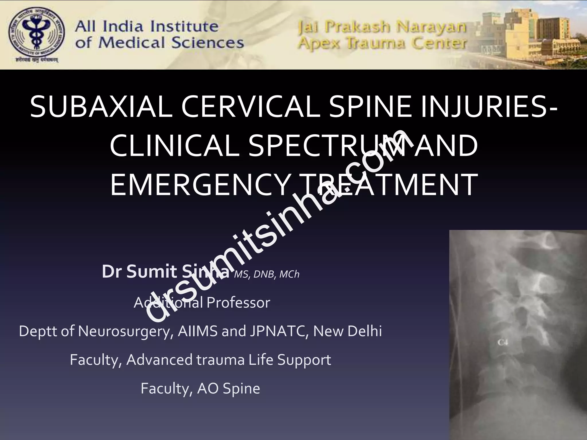 Subaxial Cervical Spine Injuries | PPTX