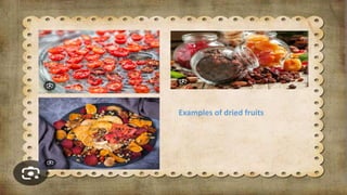DEHYDRATION IN FOODS AND FOOD PRESERVATION | PPTX