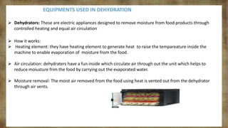 DEHYDRATION IN FOODS AND FOOD PRESERVATION | PPTX