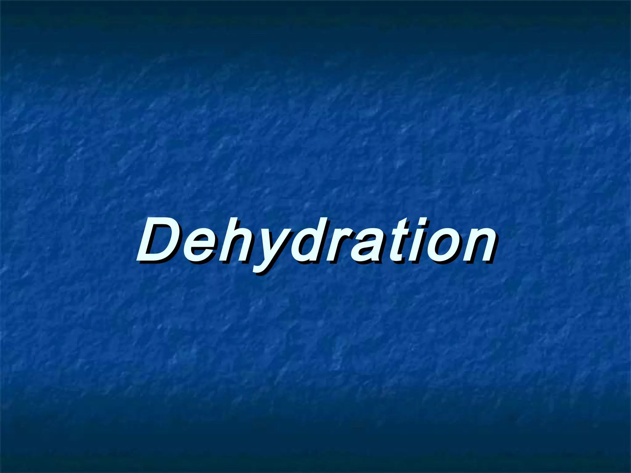 Dehydration | PPT