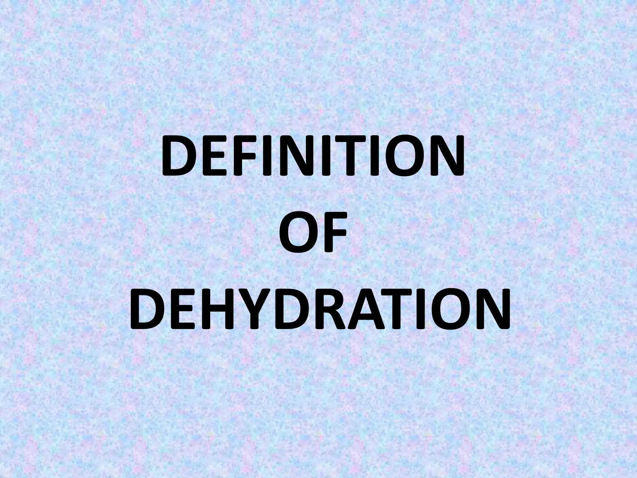 Dehydration In children | PPT