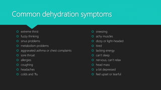 Dehydration, How to Handle It and Get Hydrated | PPTX