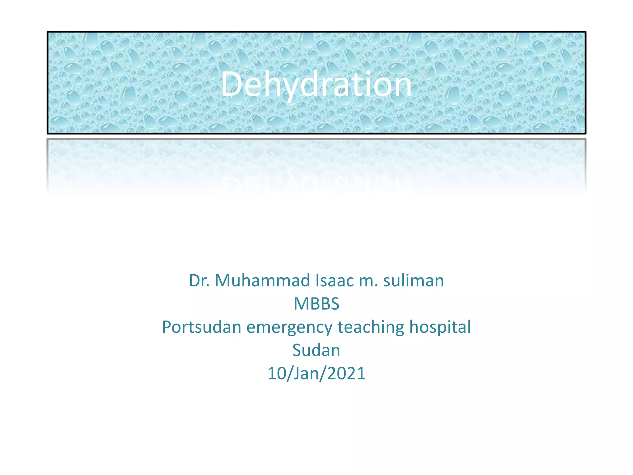 Approach of Dehydration in pediatrics & management | PPTX