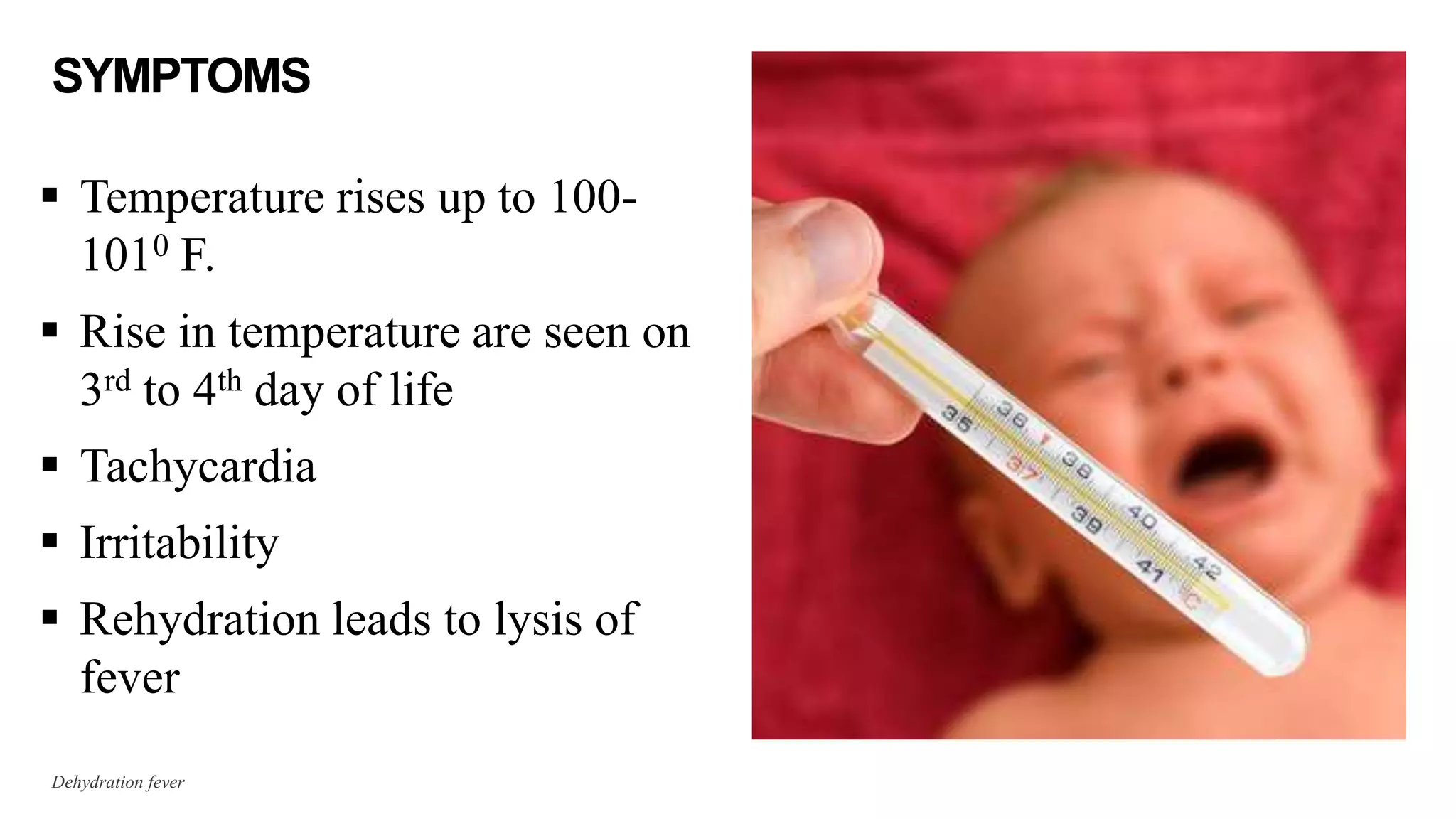 Dehydration fever in newborn | PPTX