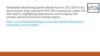 Dehydration Monitoring Systems Market.pdf