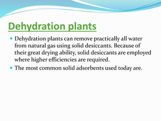 Dehydration of Natural Gas by Solid Desiccant.pptx