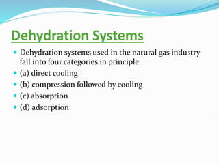 Dehydration of Natural Gas by Solid Desiccant.pptx