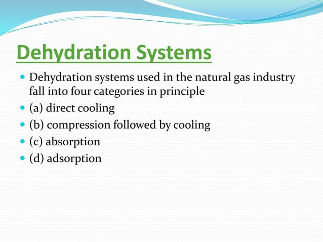 Dehydration of Natural Gas by Solid Desiccant.pptx | Free Download