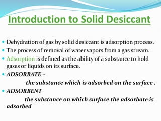 Dehydration of Natural Gas by Solid Desiccant.pptx